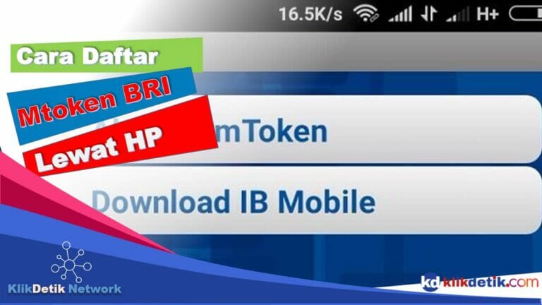 Cara Daftar Mtoken BRI Lewat Hp Dijamin Gampang - KlikDetikCom