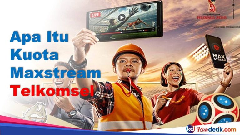 Apa Itu Kuota Maxstream Telkomsel - KlikDetikCom