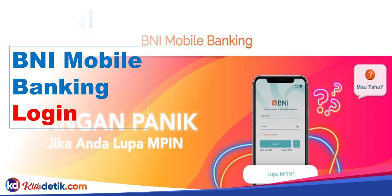 BNI Mobile Banking Tips Jika Lupa Password - KlikDetikCom