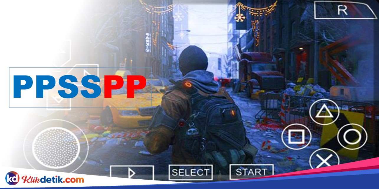 PPSSPP dan Alternatif Emulator Android Terbaik - KlikDetikCom
