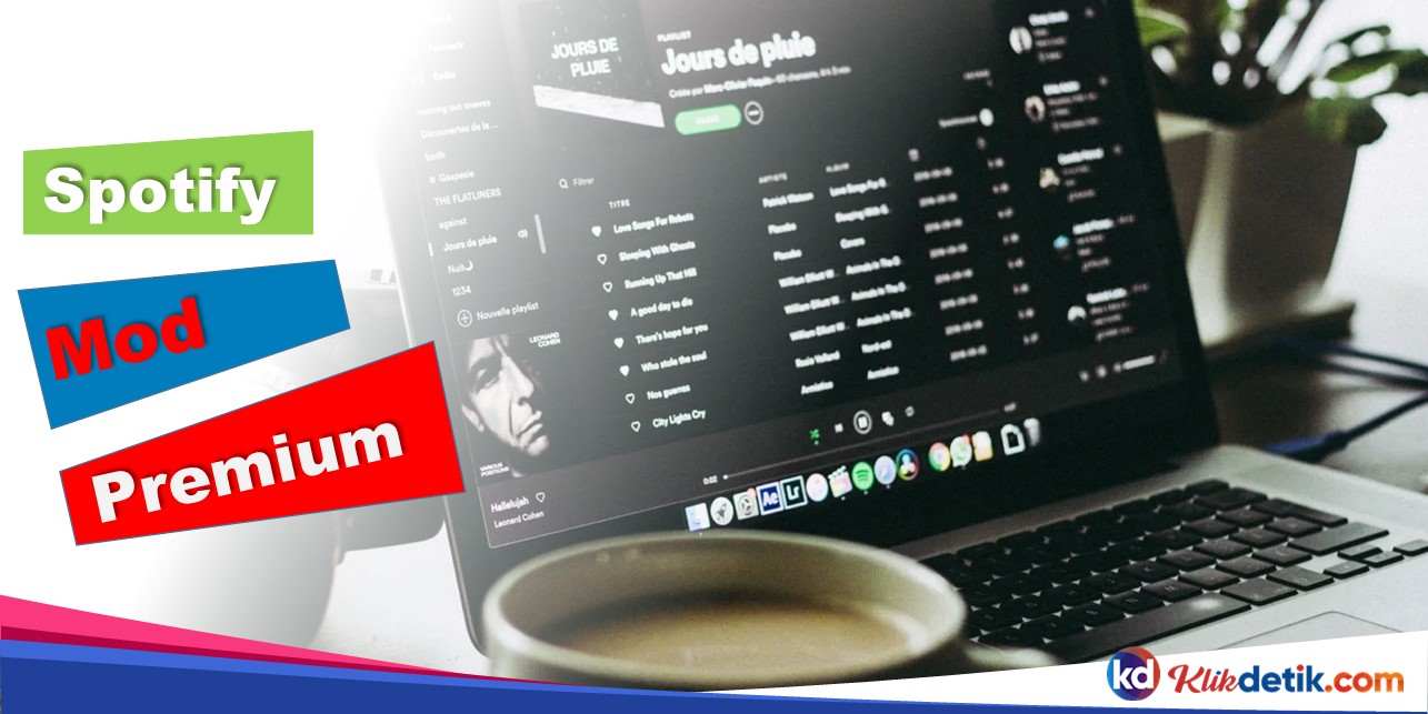 Spotify Mod Premium Apakah Layak Upgrade dari Versi Gratis?, Ini ...