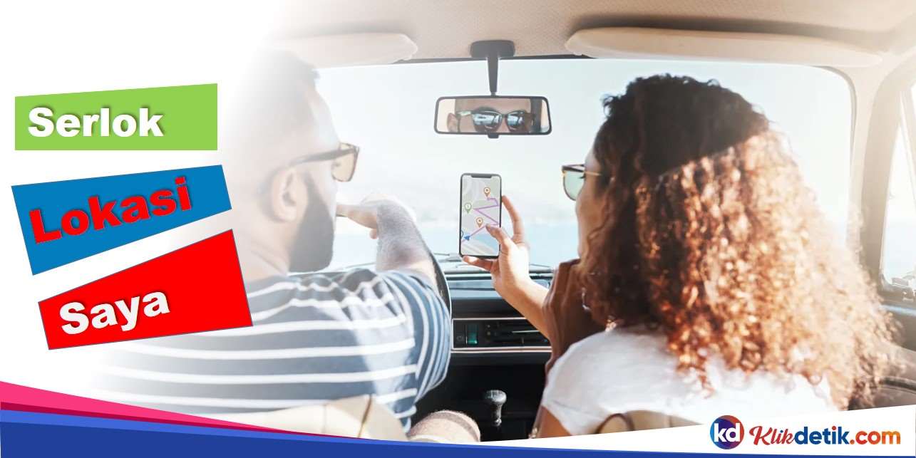 Serlok Lokasi Saya di Whatsapp 3 Cara dan Google Maps - KlikDetikCom